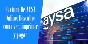 Factura De AYSA Online: Descubre cómo ver, imprimir y pagar - Argentina | 4Move